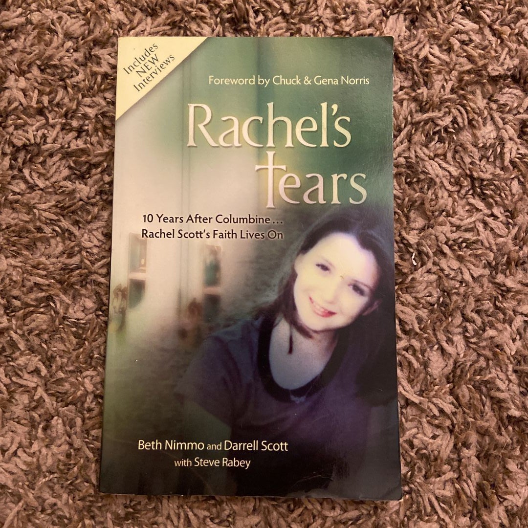 Rachel's Tears by Beth Nimmo, Steve Rabey, Darrell Scott