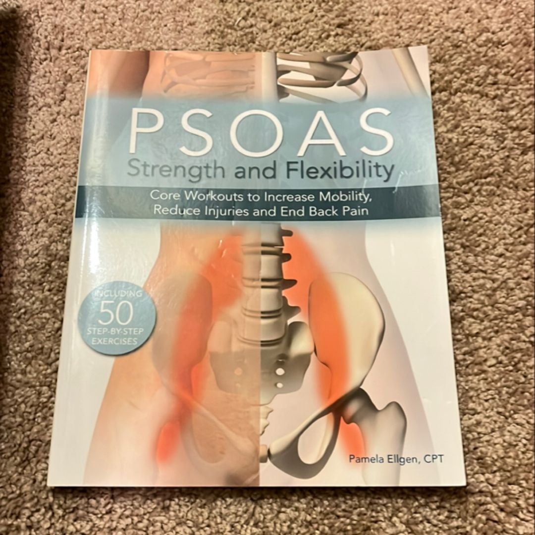 Psoas Strength and Flexibility by Pamela Ellgen