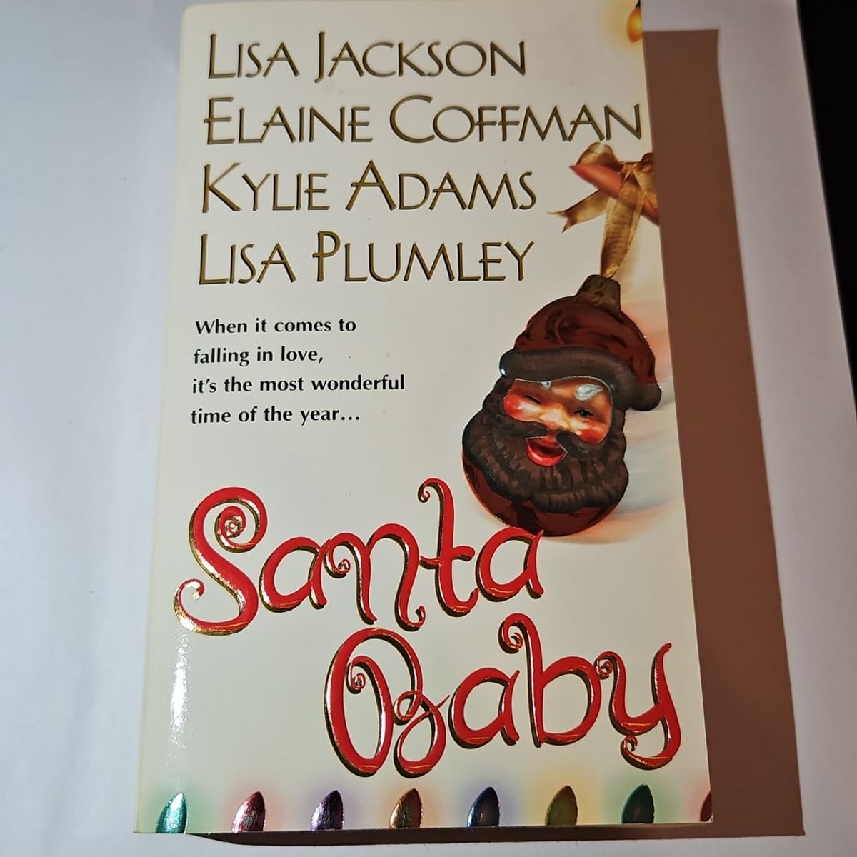 Santa Baby by Lisa Plumley, Kylie Adams, Elaine Coffman, Lisa Jackson
