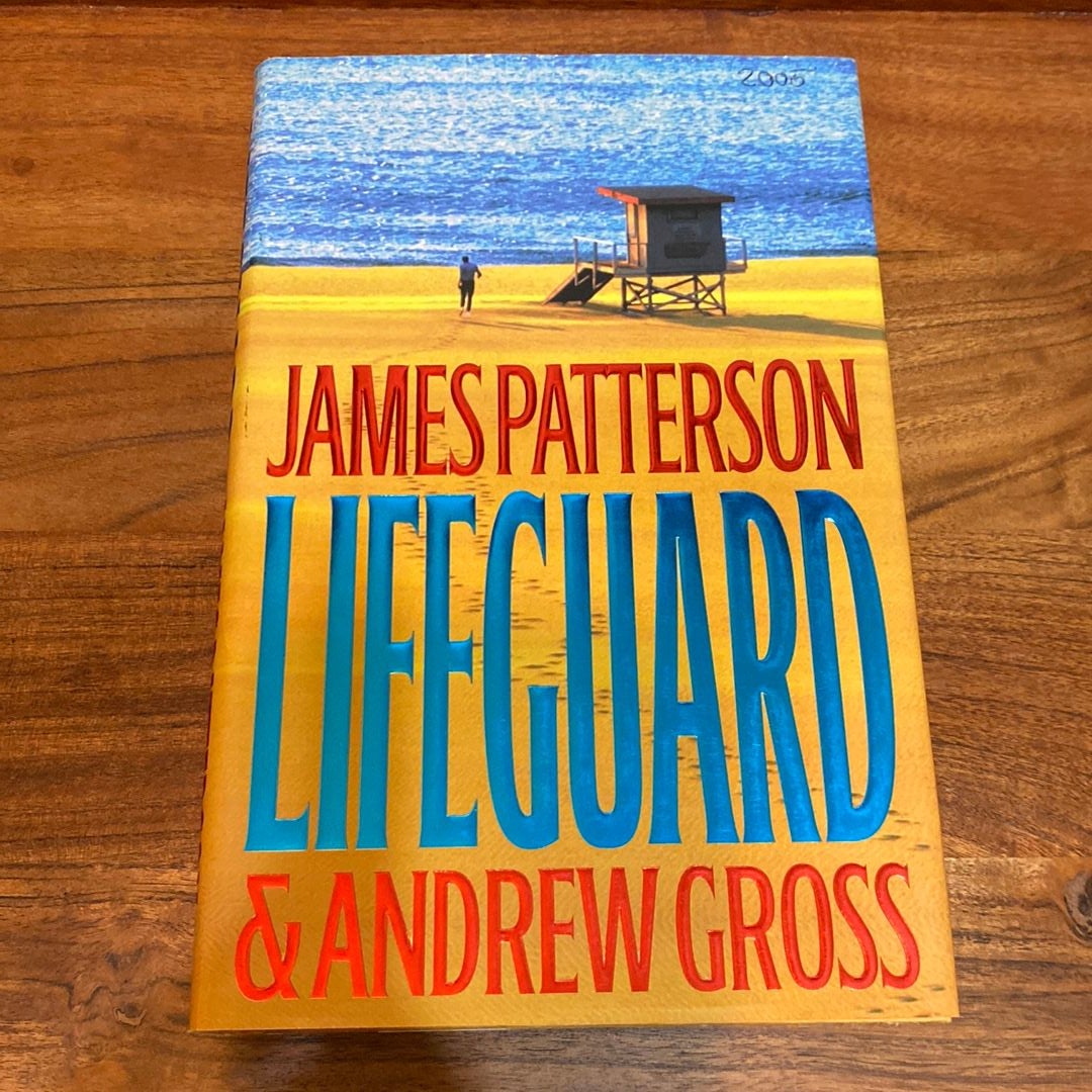 Lifeguard by James Patterson, Andrew Gross
