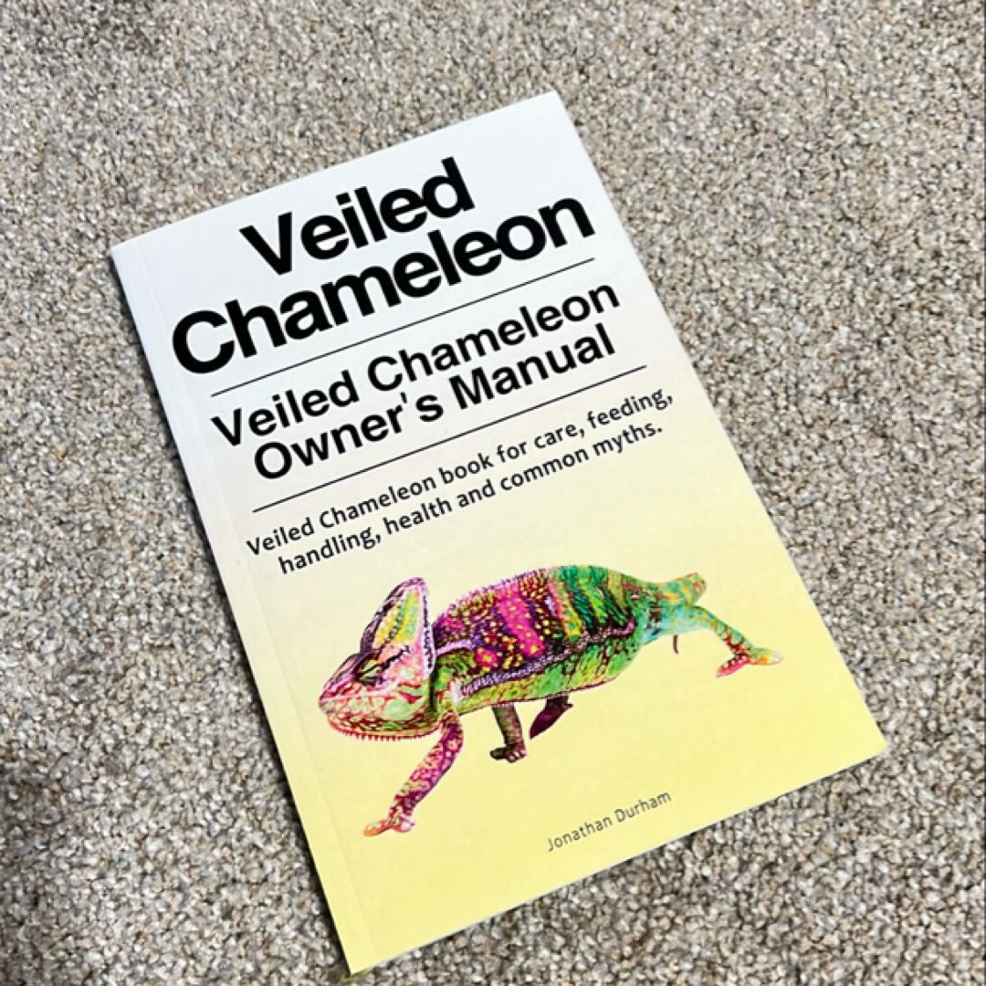 Veiled Chameleon . Veiled Chameleon Owner's Manual. Veiled Chameleon ...