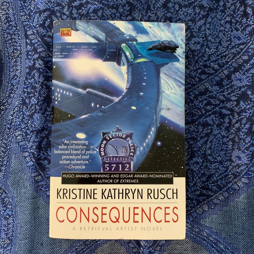 Consequences by Kristine Kathryn Rusch