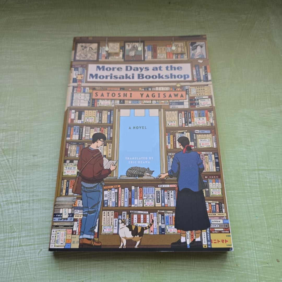 More Days at the Morisaki Bookshop by Satoshi Yagisawa; Eric Ozawa ...