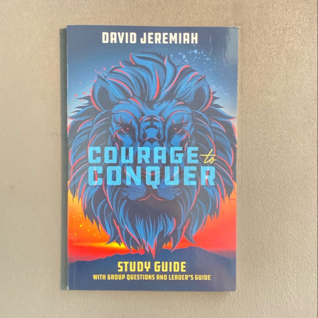 Courage to Conquer by David Jeremiah, Paperback | Pangobooks