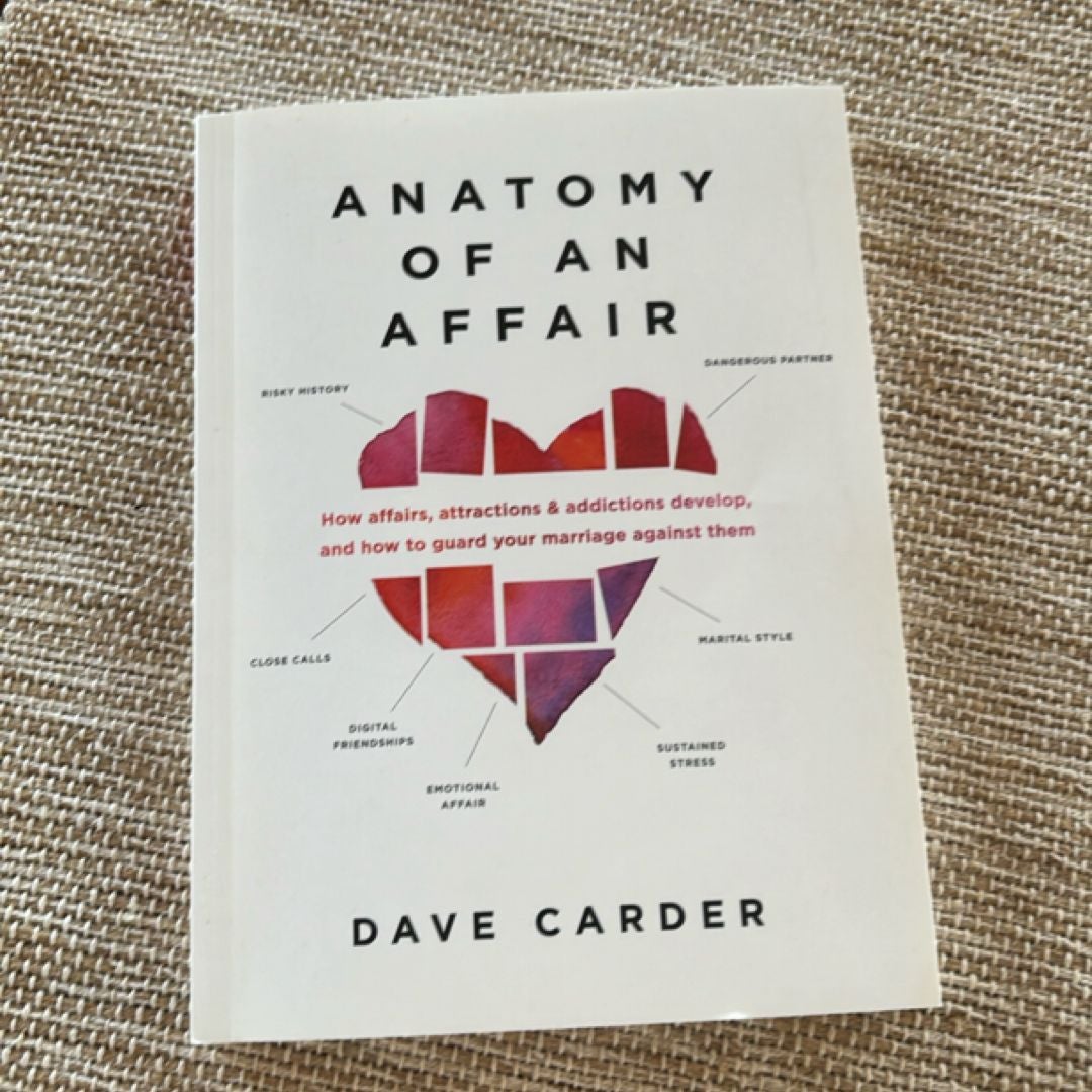 Anatomy of an Affair by Dave M. Carder