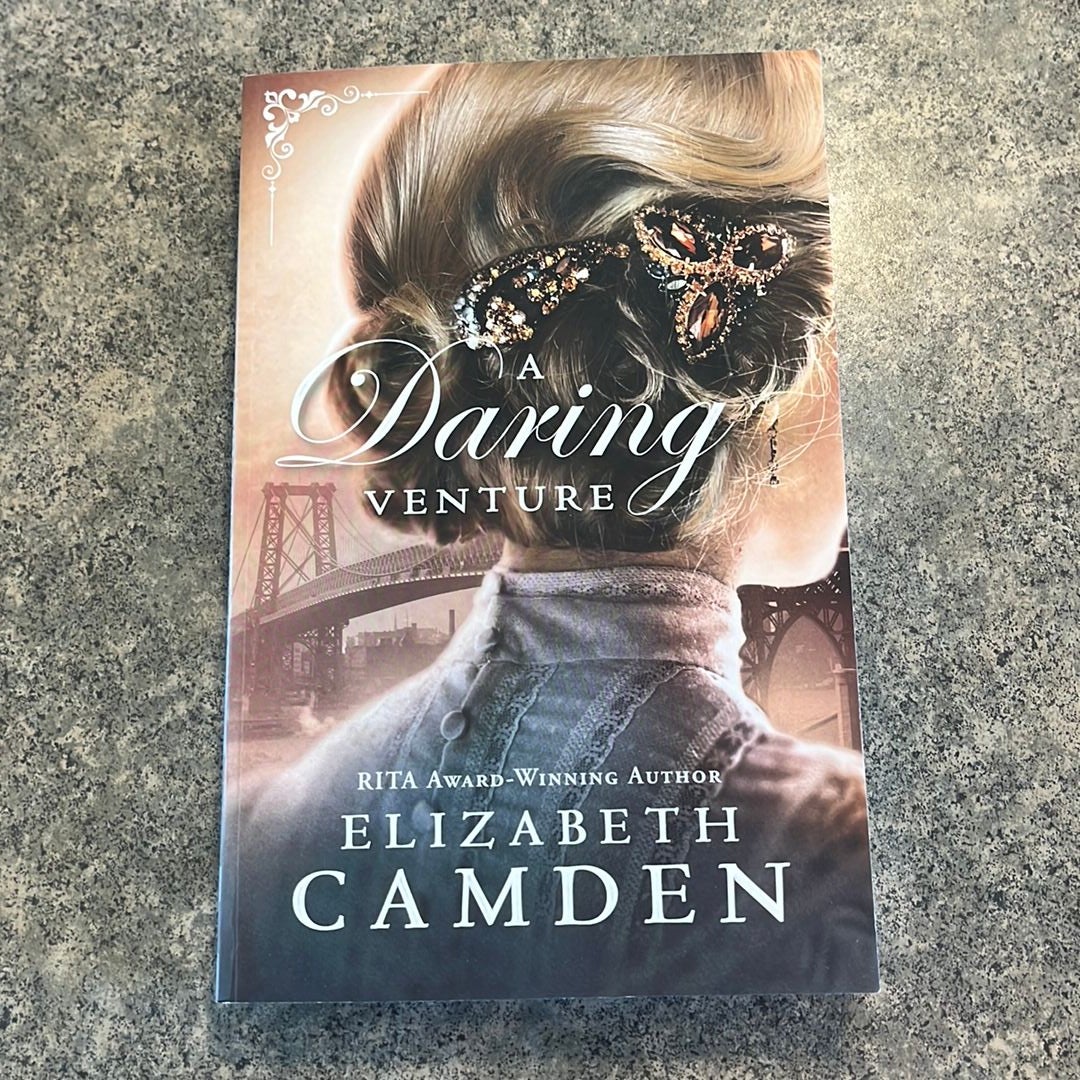A Daring Venture by Elizabeth Camden