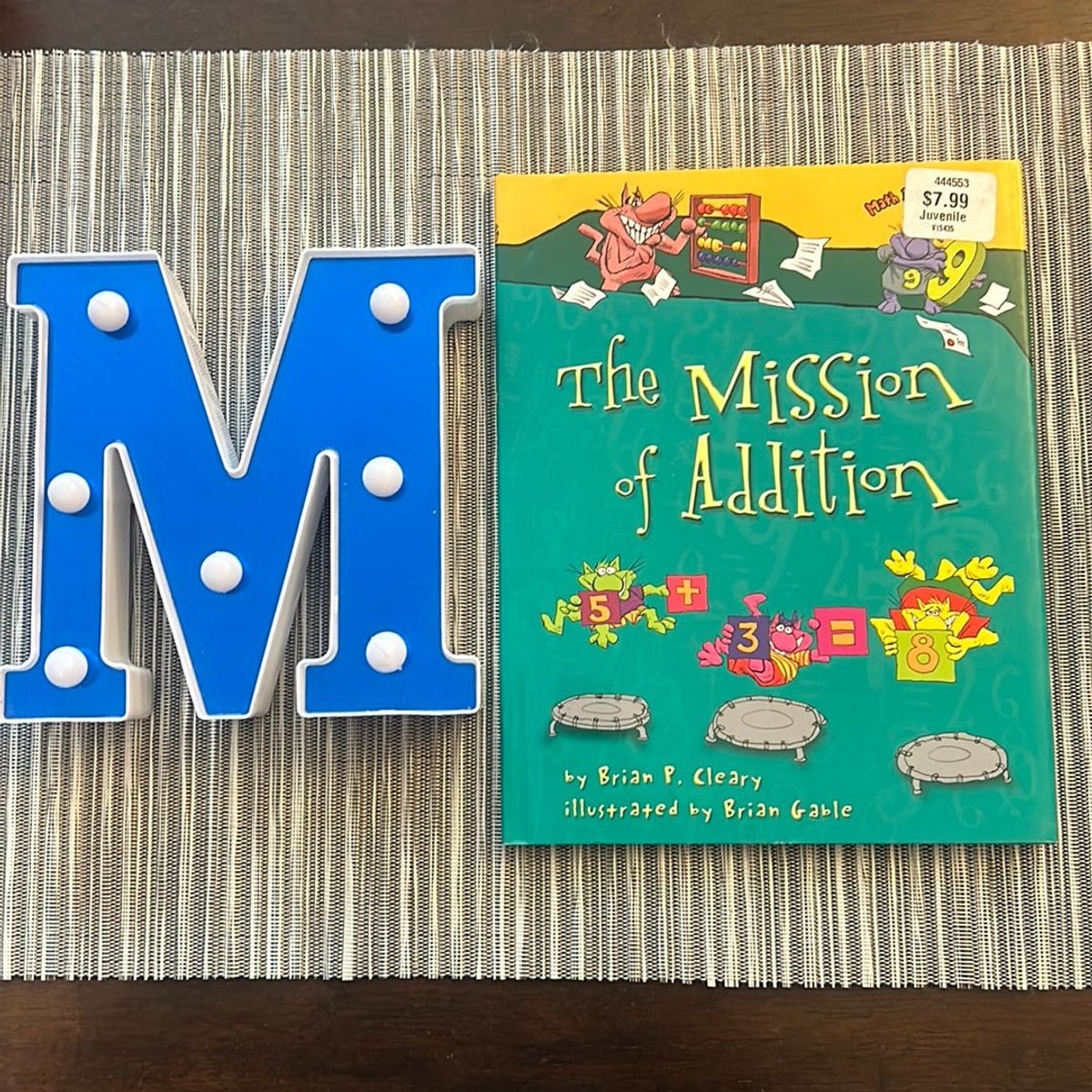 The Mission of Addition by Brian P. Cleary
