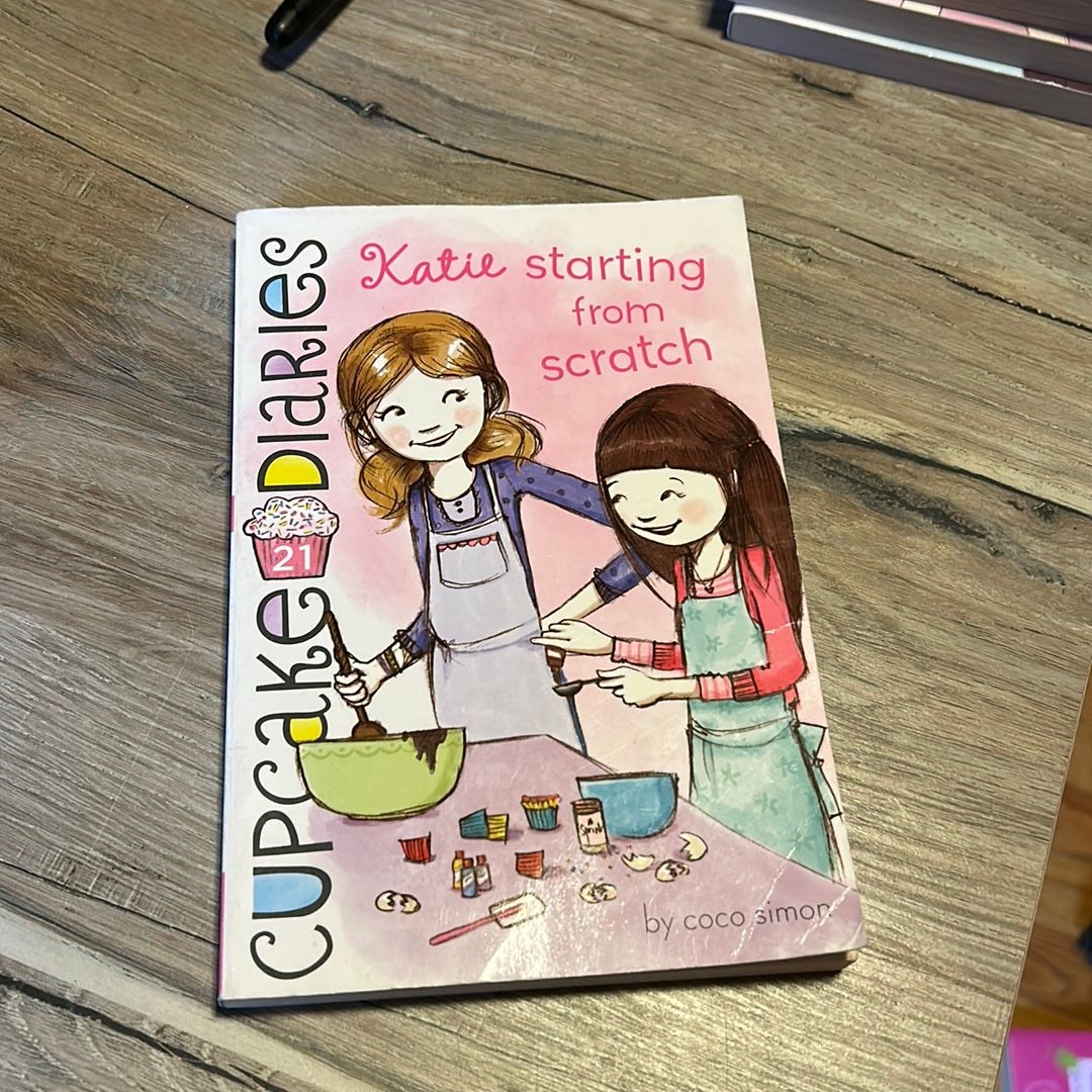 Katie Starting from Scratch by Coco Simon