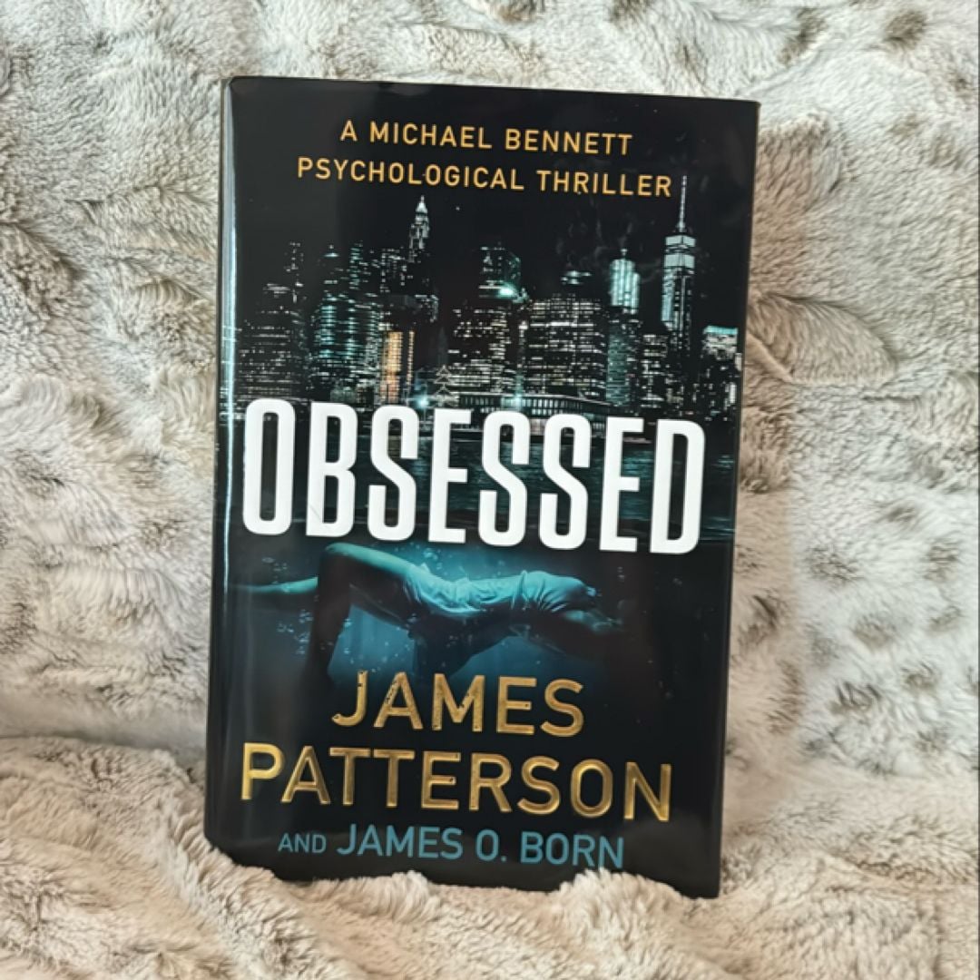 Obsessed by James Patterson; James O. Born, Hardcover | Pangobooks