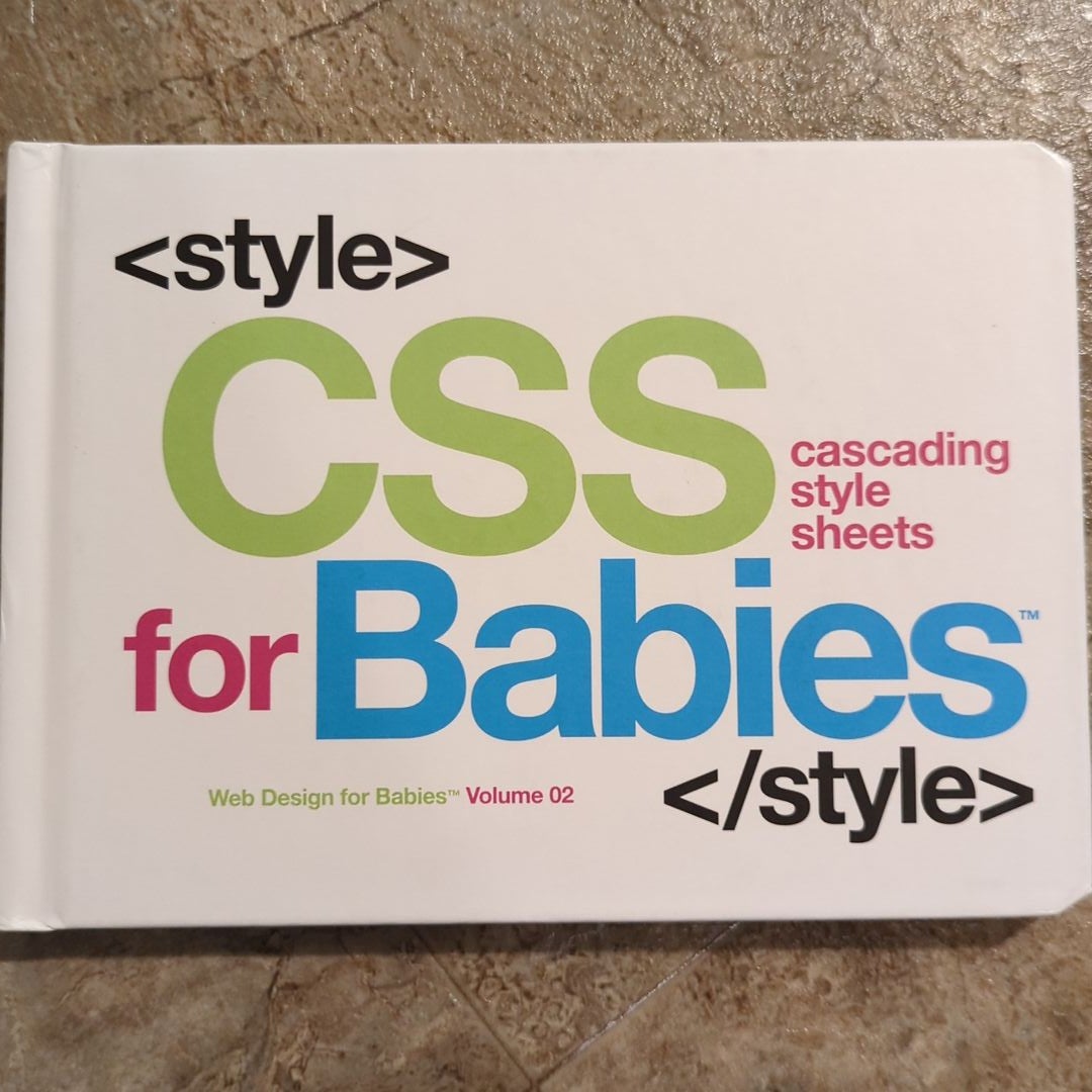 CSS for Babies by Sterling Sterling Children's