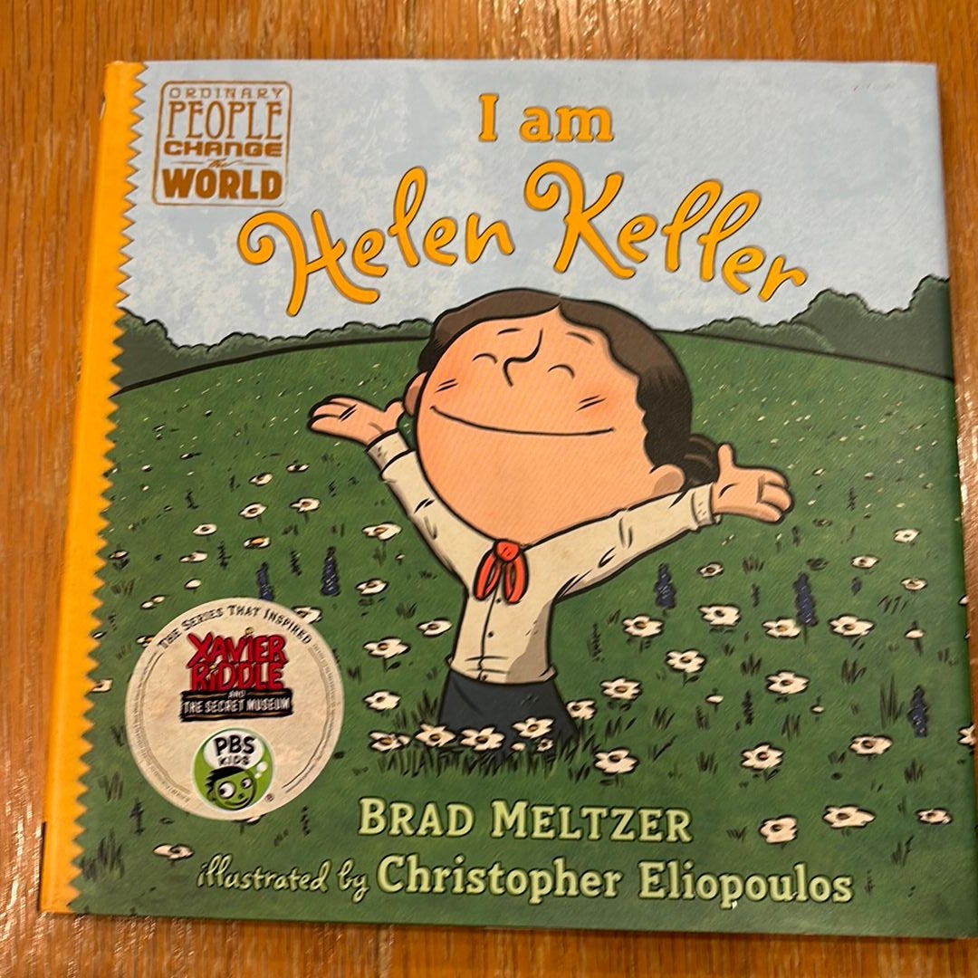 I Am Helen Keller by Brad Meltzer