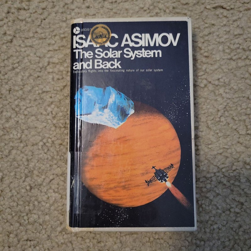 The Solar System and Back by Isaac Asimov