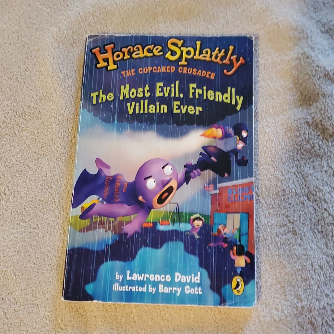 Most Evil, Friendly Villain Ever by Lawrence David