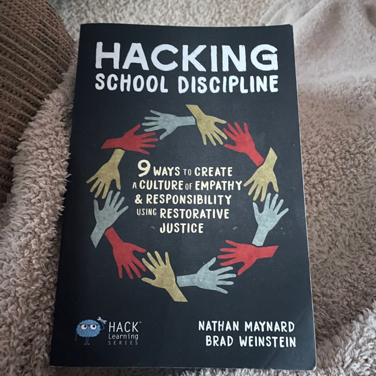 Hacking School Discipline by Nathan Maynard, Brad Weinstein