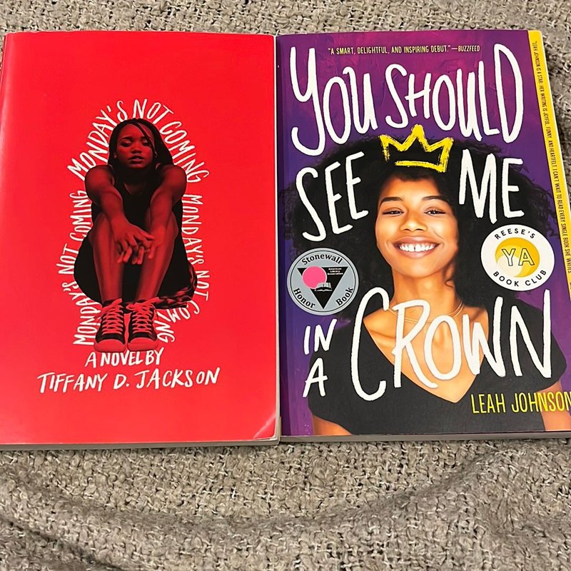 YA bundle: Monday’s Not Coming and You Should See Me in a Crown by ...