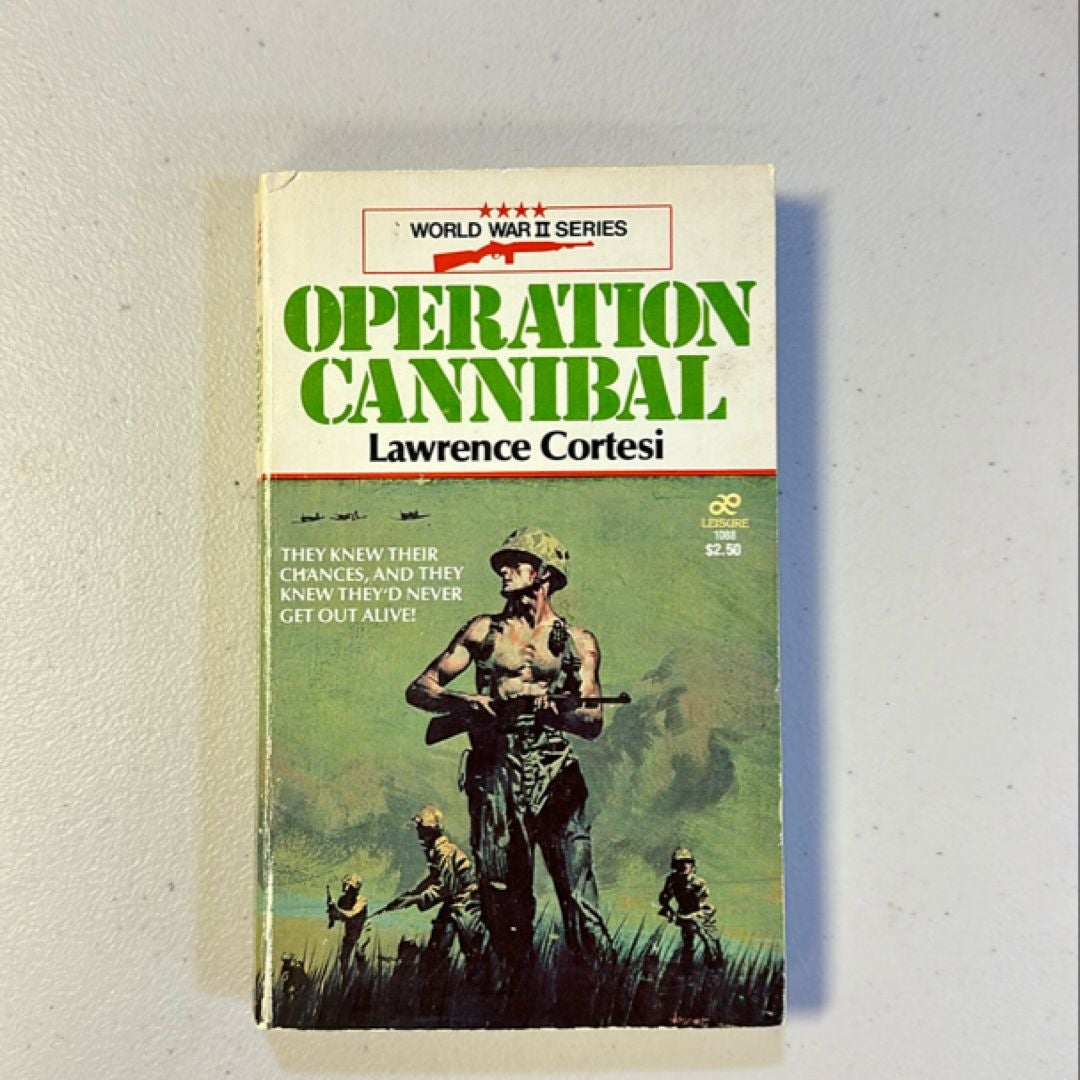 Operation Cannibal by Lawrence Cortesi