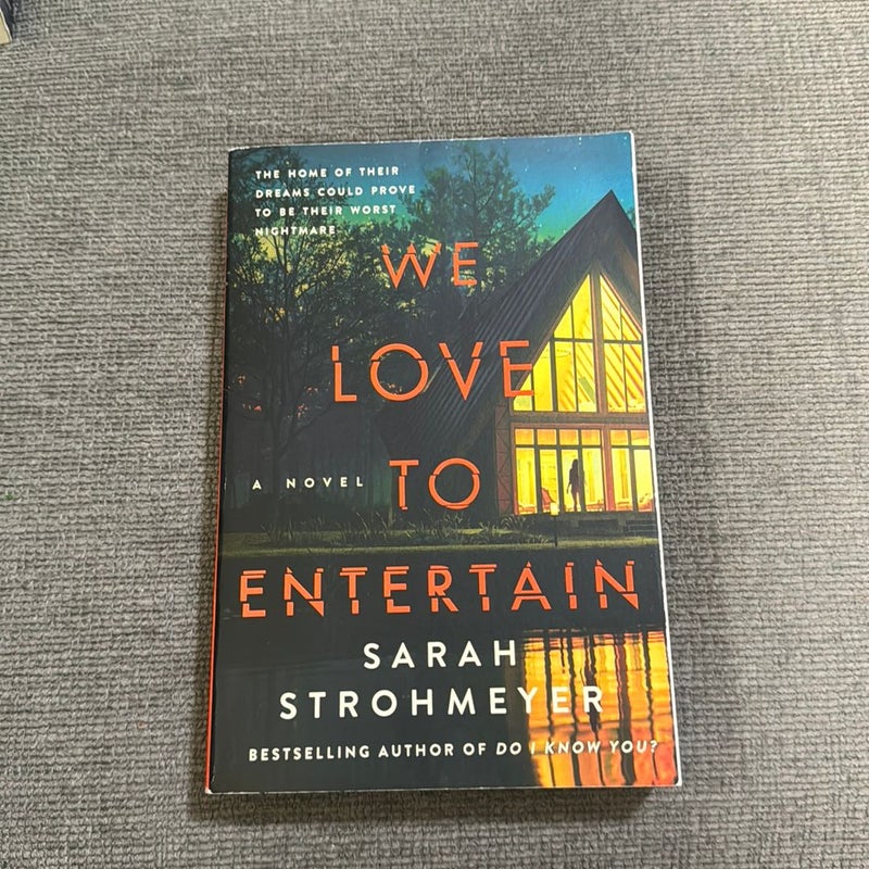 We Love to Entertain by Sarah Strohmeyer, Paperback | Pangobooks
