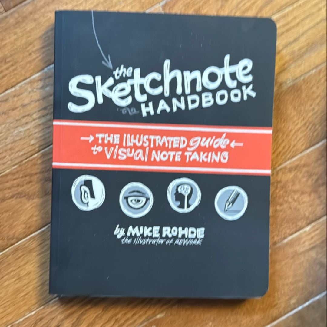 The Sketchnote Handbook by Mike Rohde