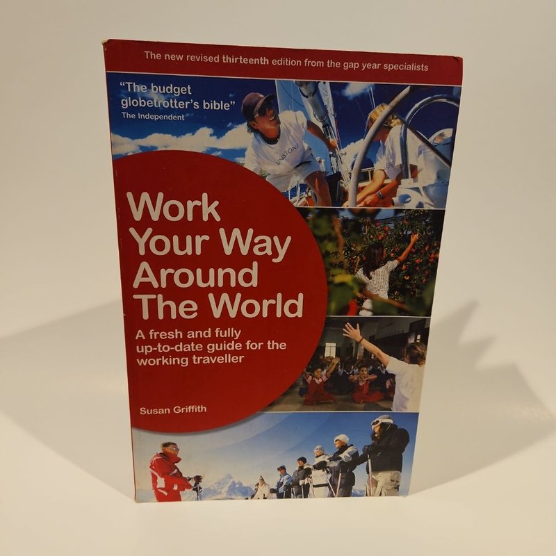 Work Your Way Around the World by Susan Griffith