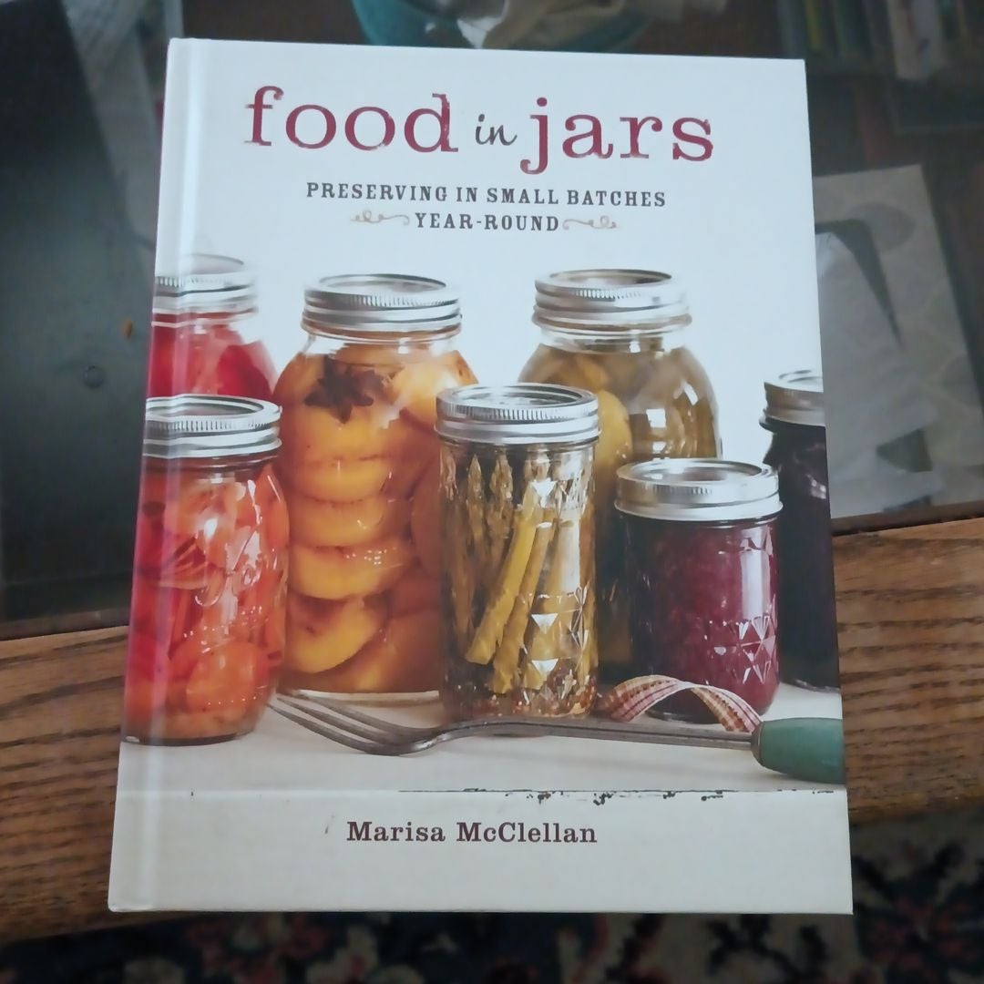 Food in Jars by Marisa McClellan