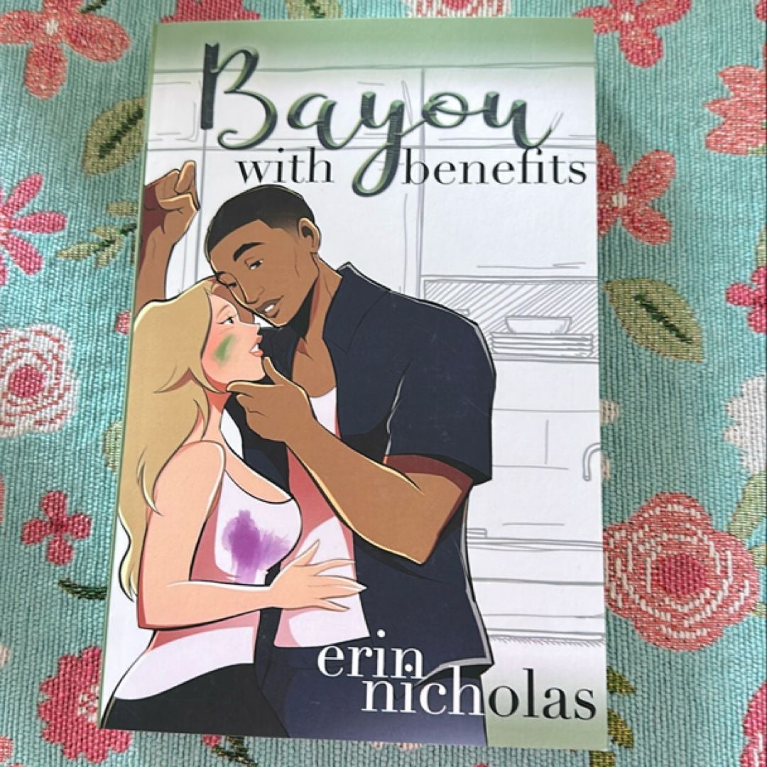 Bayou with Benefits by Erin Nicholas , Paperback | Pangobooks