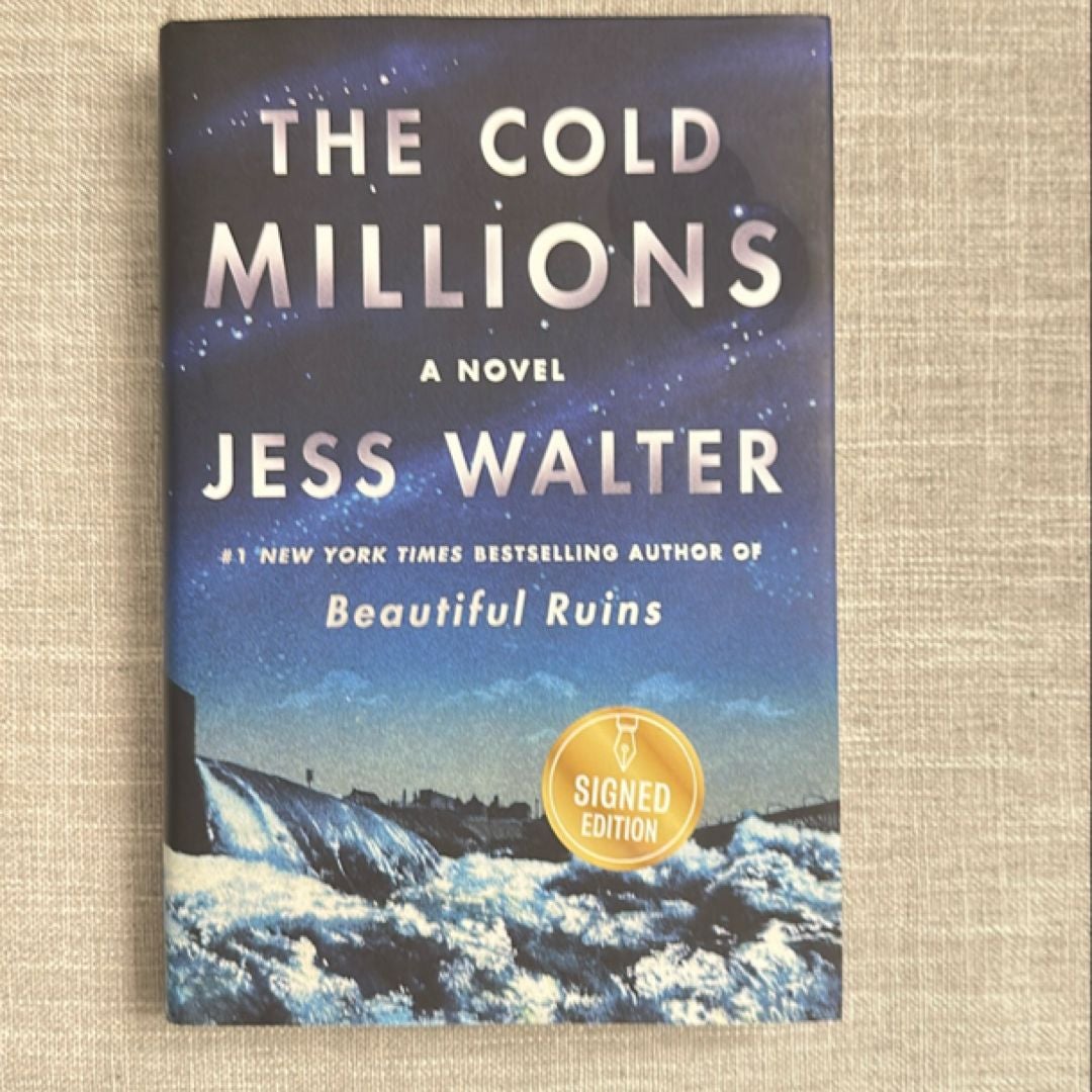 The Cold Millions (SIGNED) by Jess Walter, Hardcover | Pangobooks