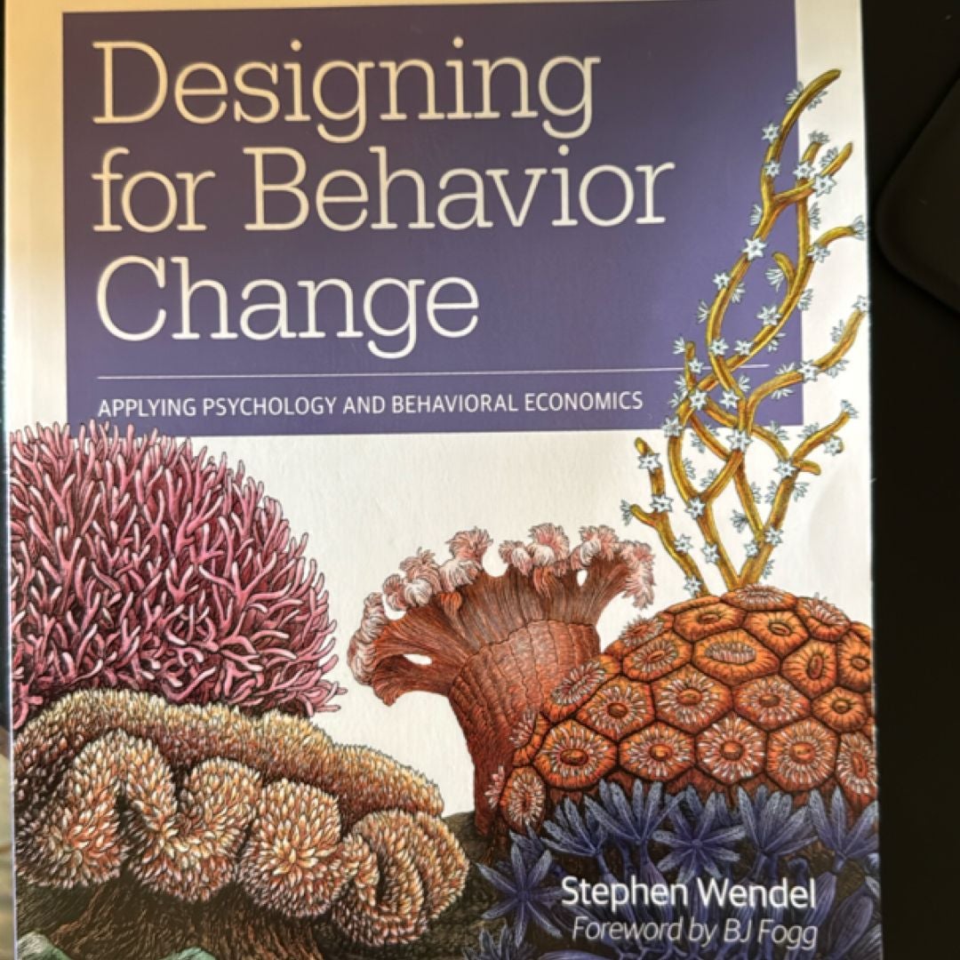 Designing for Behavior Change by Stephen Wendel