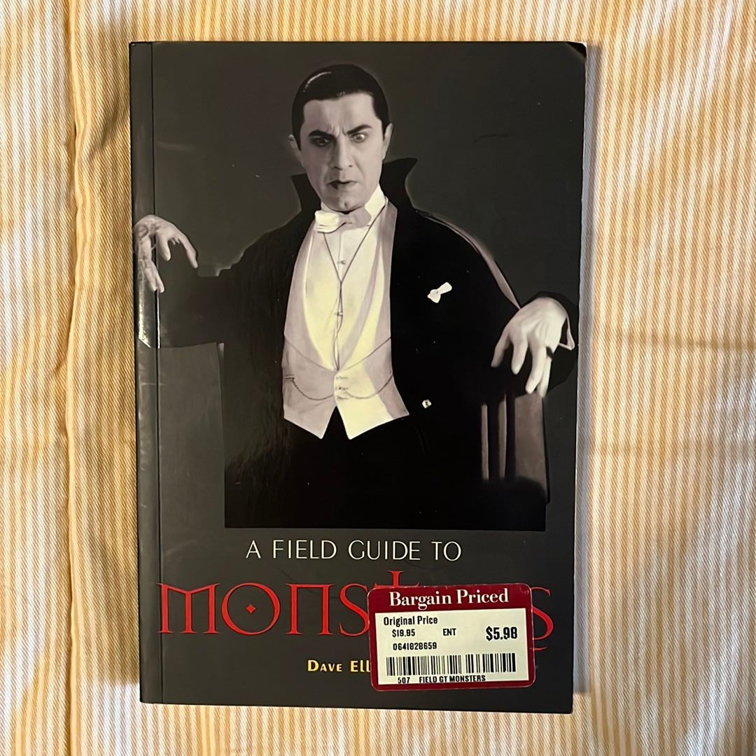 A Field Guide to Monsters by Dave Elliott