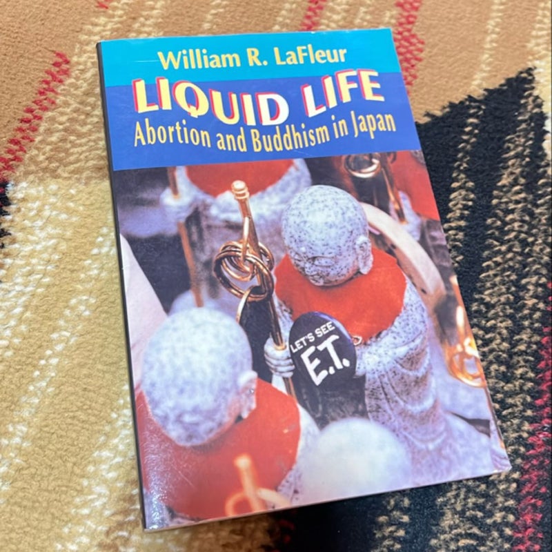 Liquid Life by William R. LaFleur, Paperback | Pangobooks