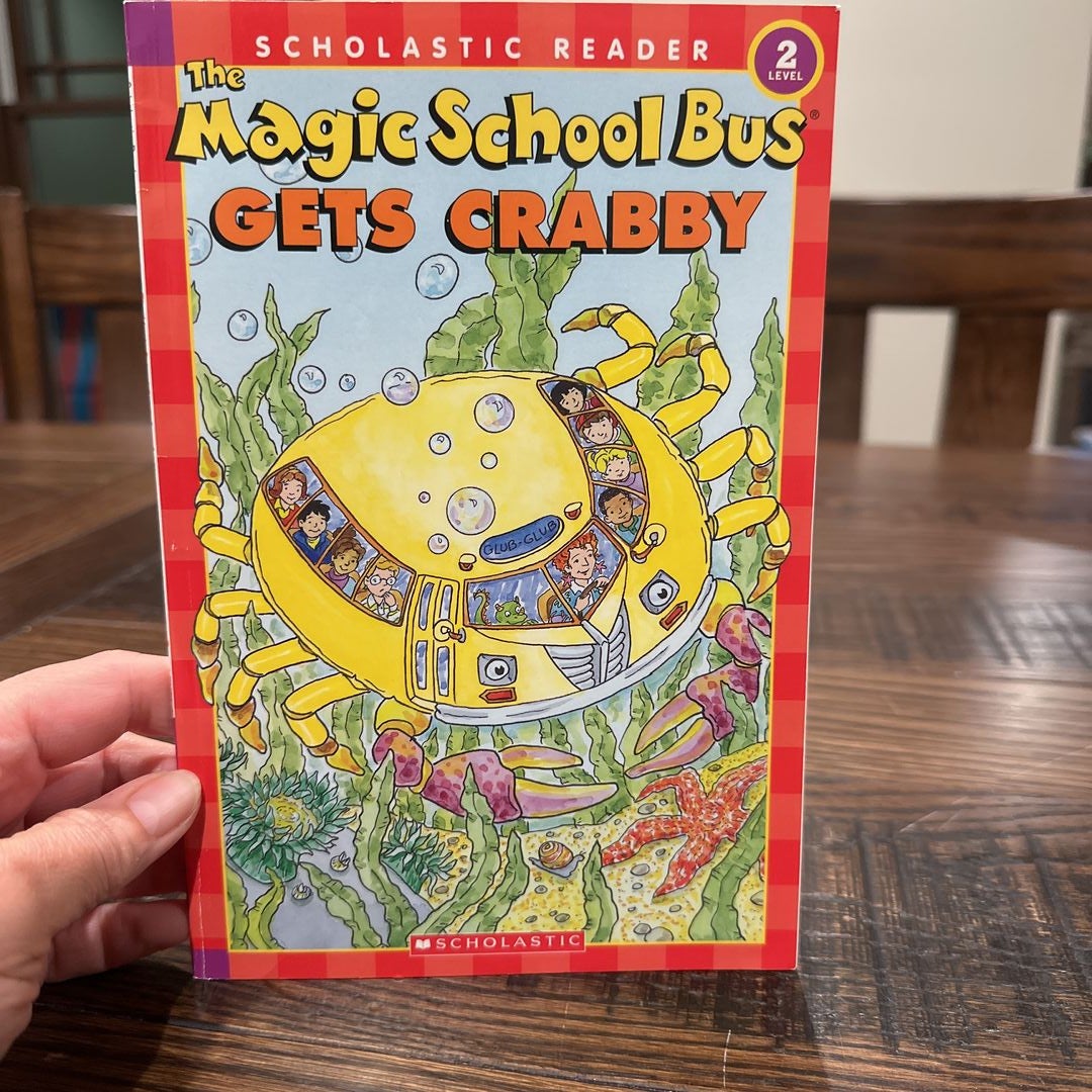 The Scholastic Reader Level 2: the Magic School Bus Gets Crabby by ...