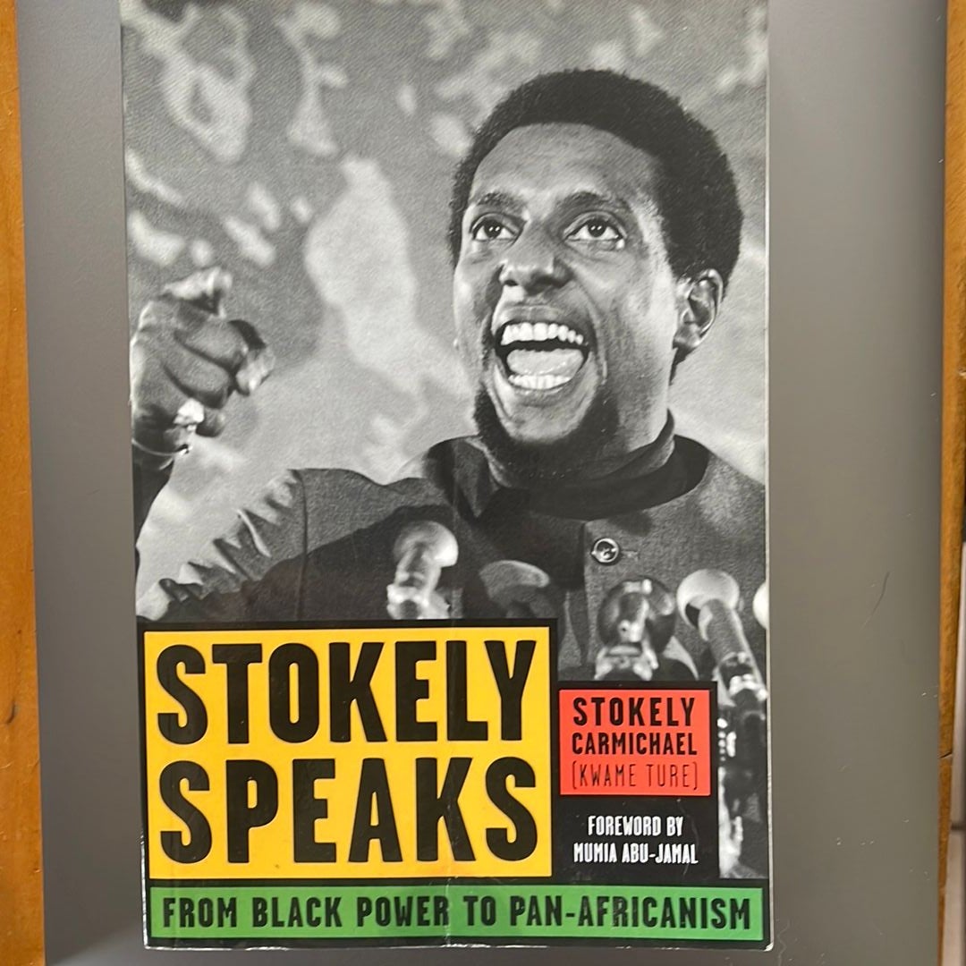 Stokely Speaks by Stokely Carmichael, Mumia Abu-Jamal, Bob Brown