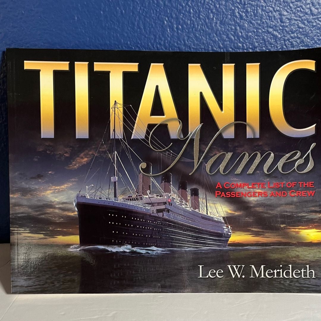 Titanic Names by Lee W. Meredith