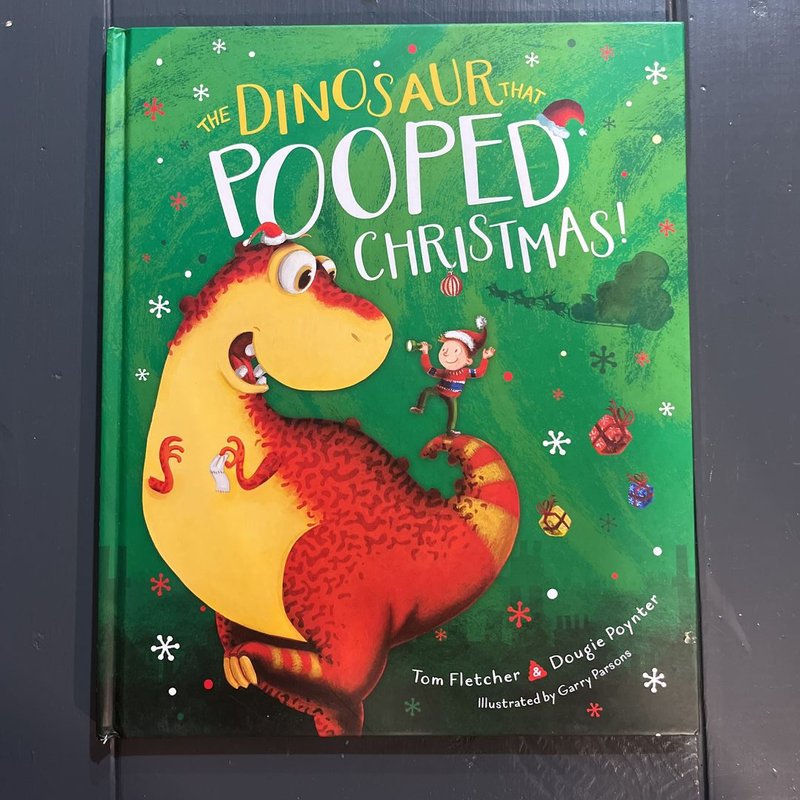 The Dinosaur That Pooped Christmas! by Tom Fletcher, Dougie Poynter