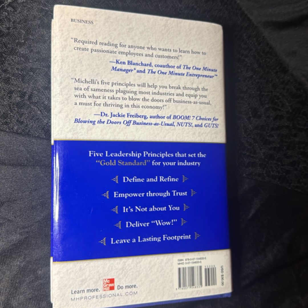The New Gold Standard: 5 Leadership Principles for Creating a Legendary ...