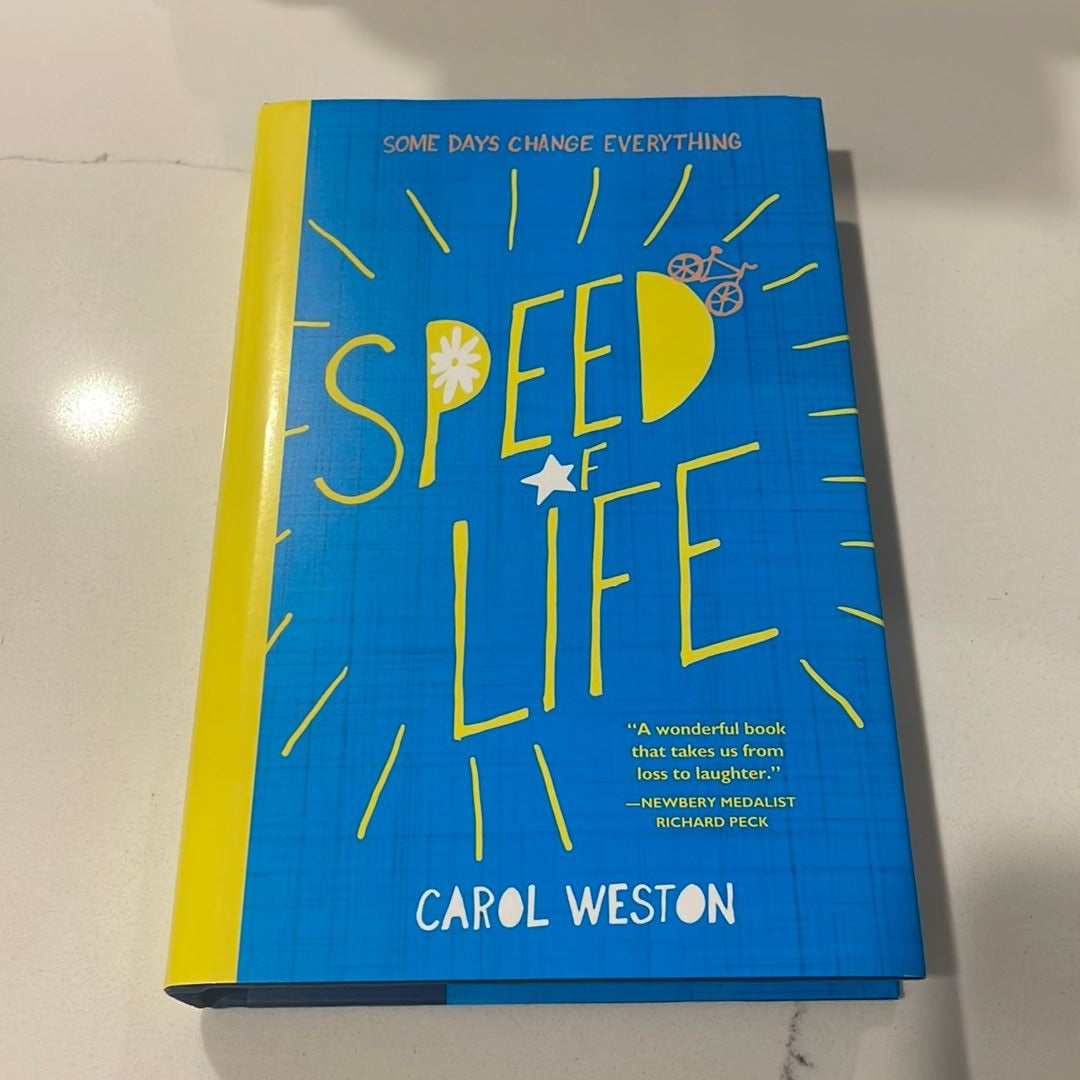Speed of Life by Carol Weston