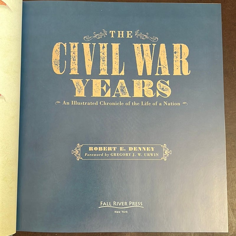The Civil War Years by Robert E. Denney, Hardcover | Pangobooks
