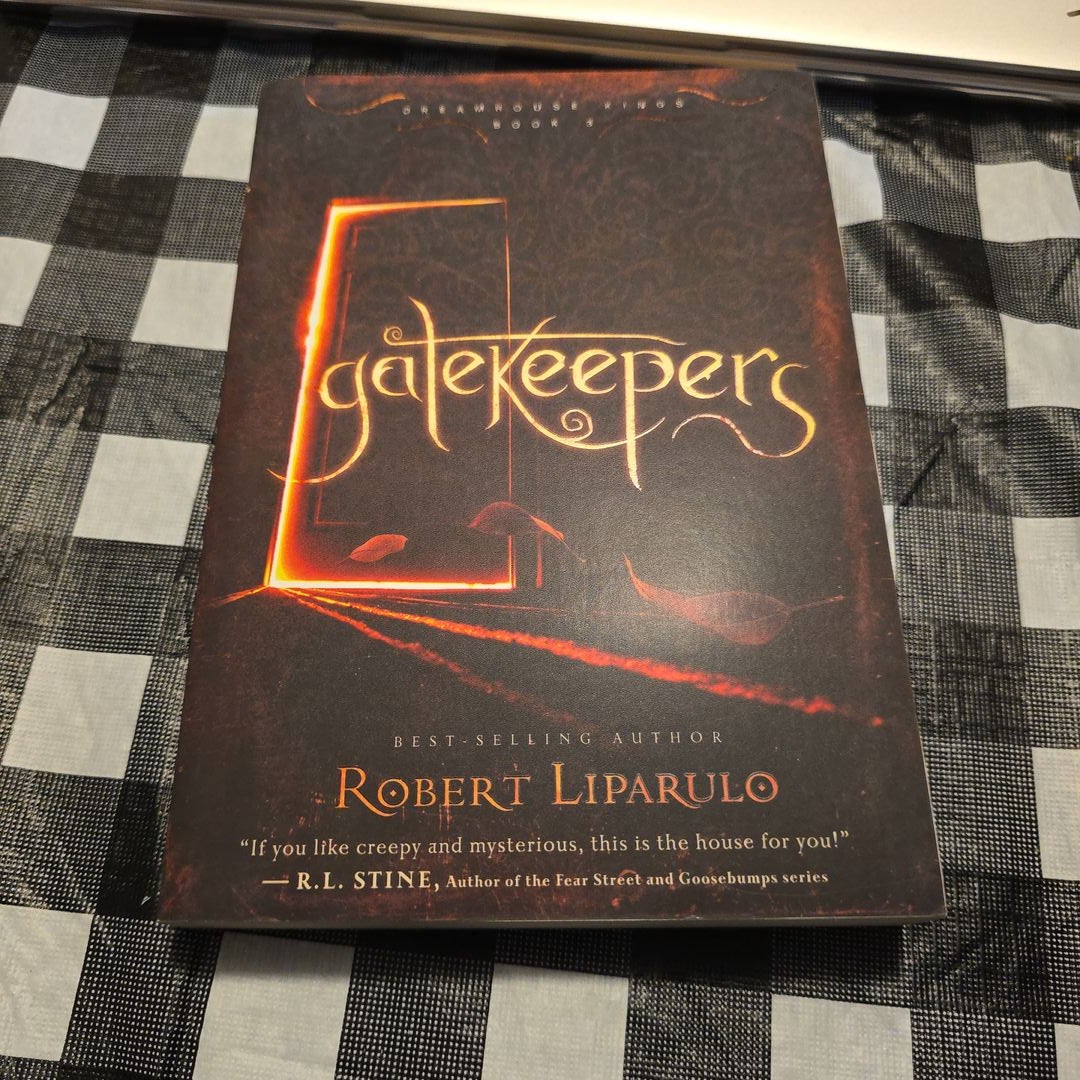Gatekeepers by Robert Liparullo