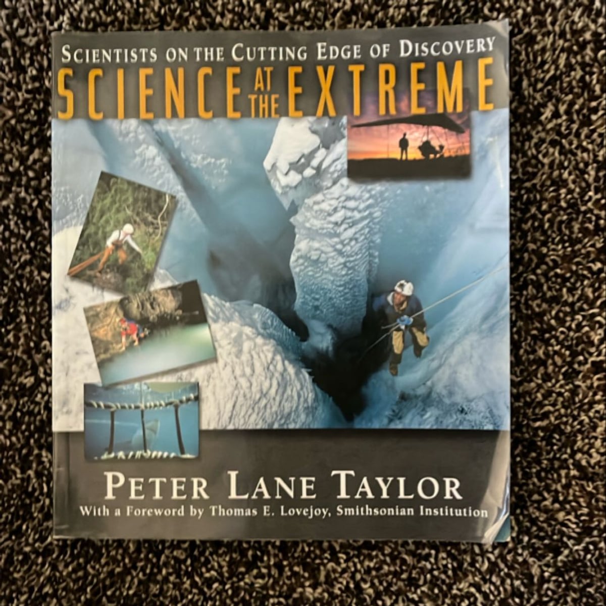 Science at the Extreme by Peter Lane Taylor, Thomas E. Lovejoy