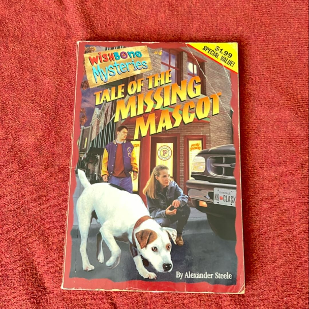Tale of the Missing Mascot by Alexander Steele