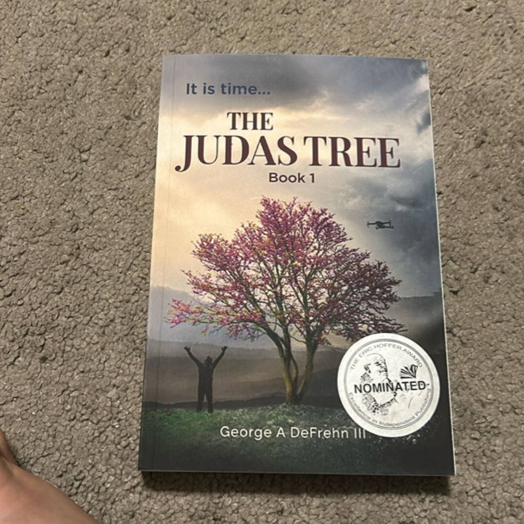 The Judas Tree - Book 1 by George A. DeFrehn III