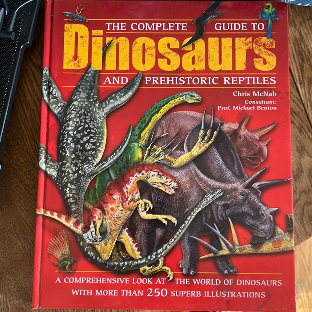 Complete Guide to Dinosaurs by Chris McNab