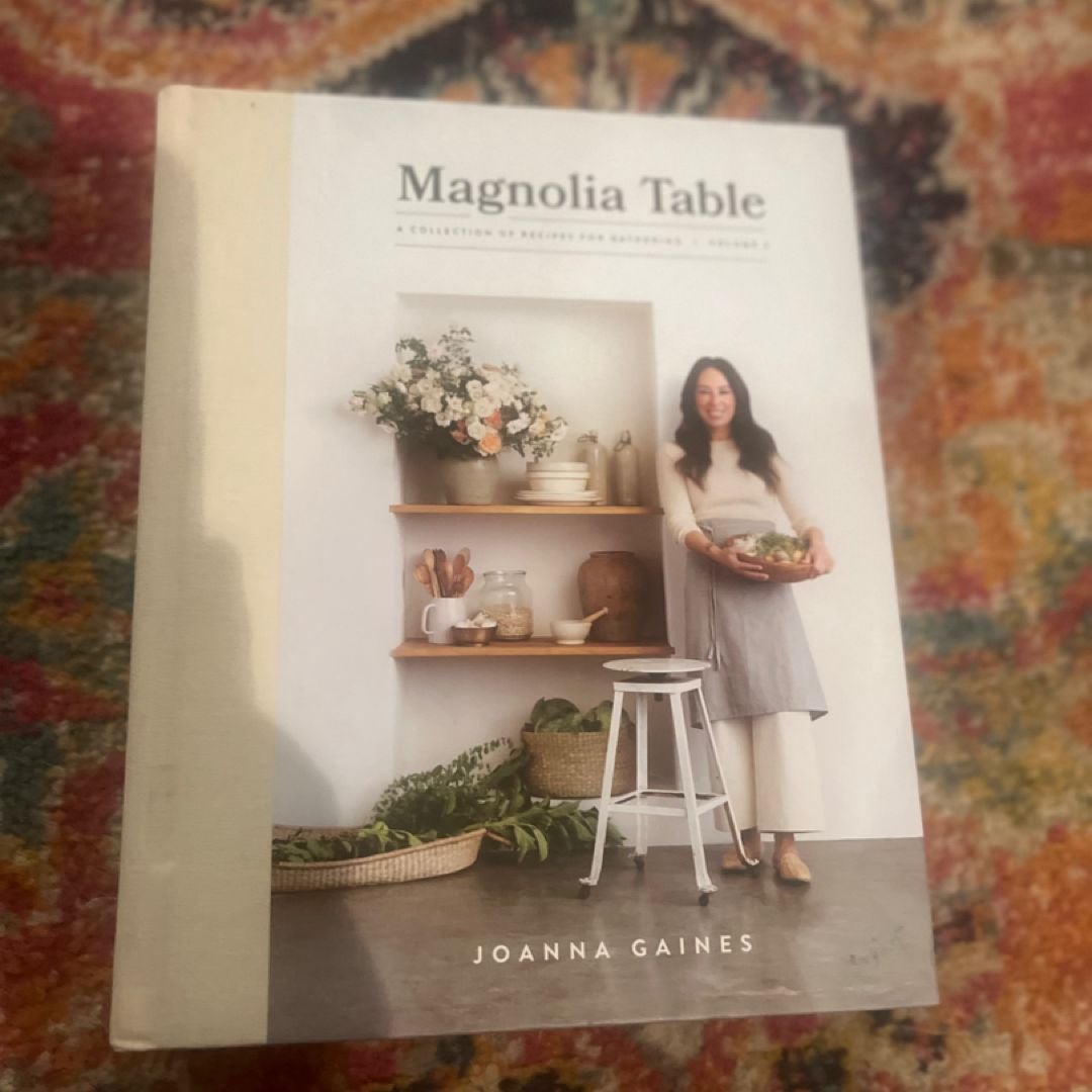 Magnolia Table, Volume 2 by Joanna Gaines