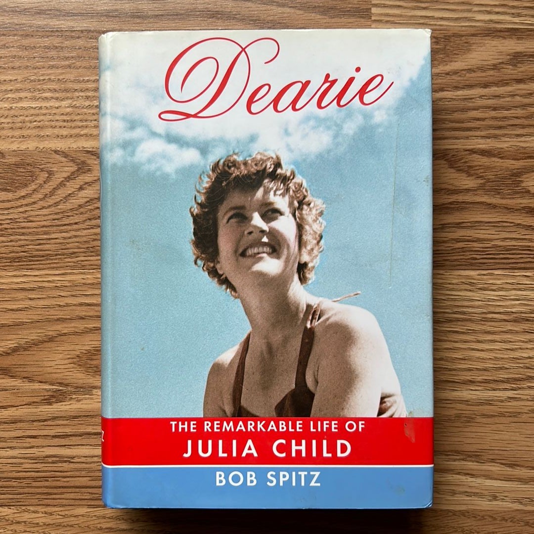 Dearie by Bob Spitz