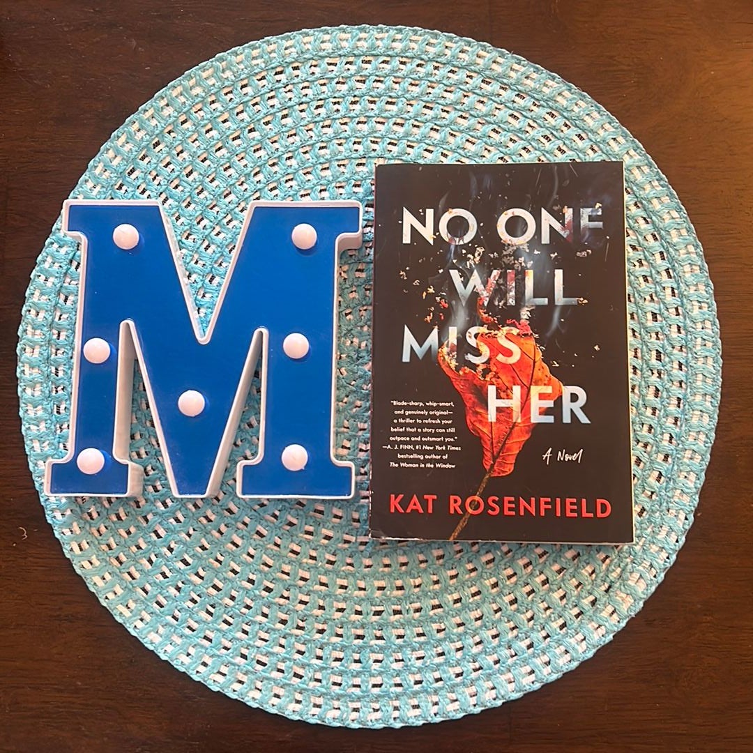 No One Will Miss Her by Kat Rosenfield