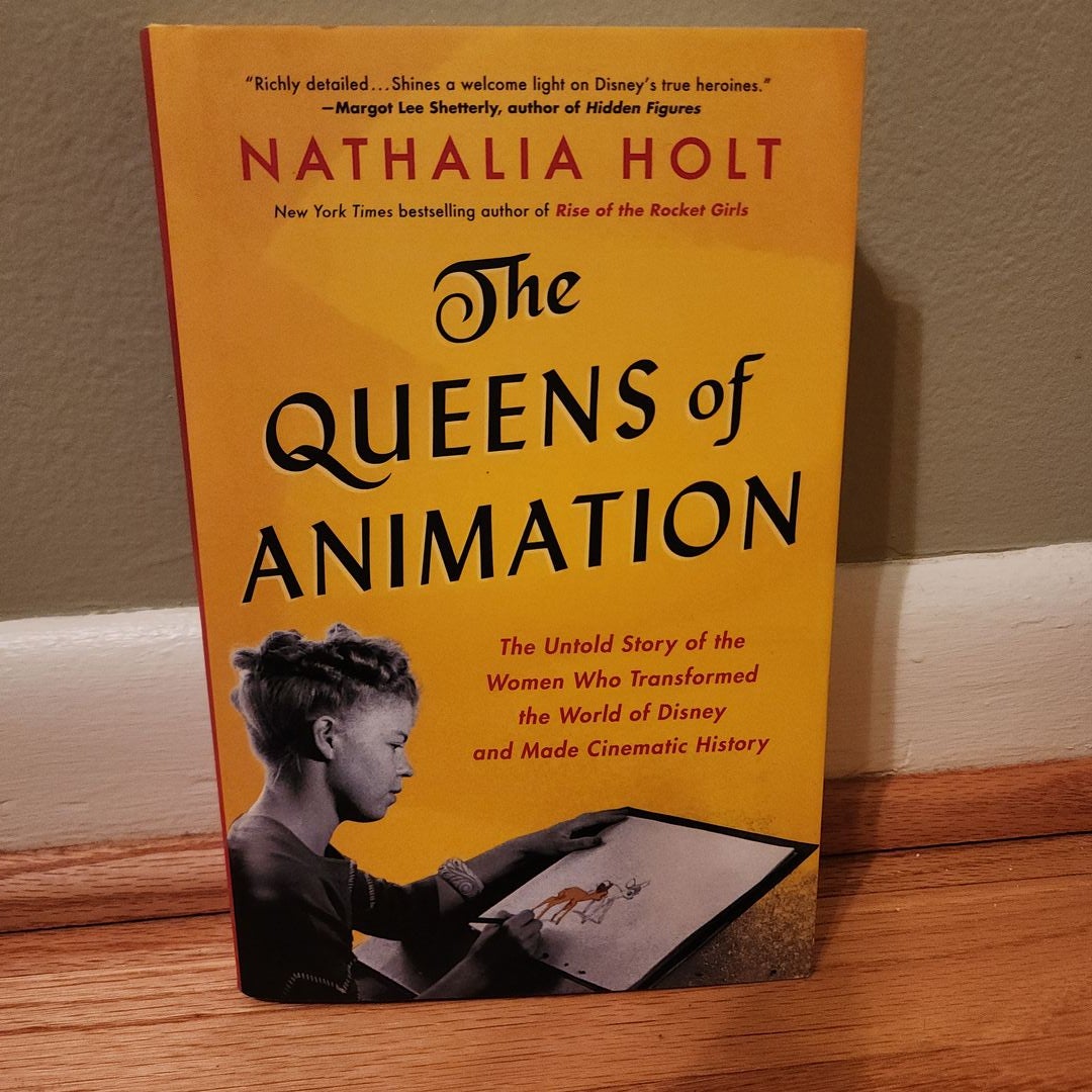 The Queens of Animation by Nathalia Holt, Hardcover | Pangobooks