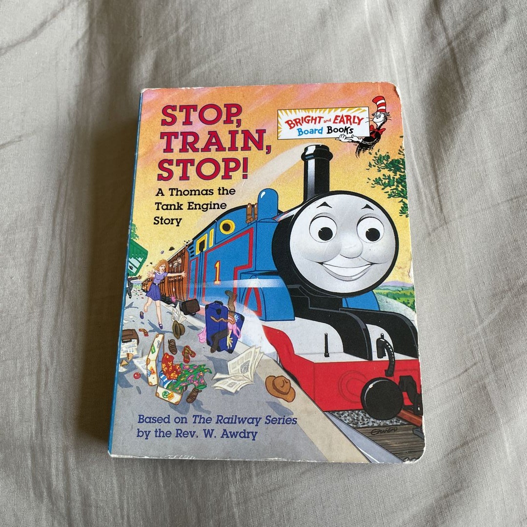 Stop, Train, Stop! a Thomas the Tank Engine Story (Thomas and Friends ...