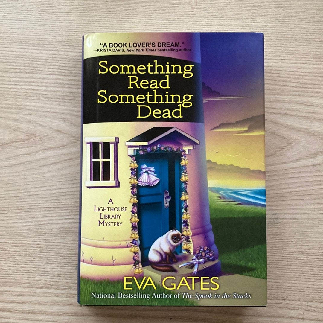 Something Read Something Dead by Eva Gates