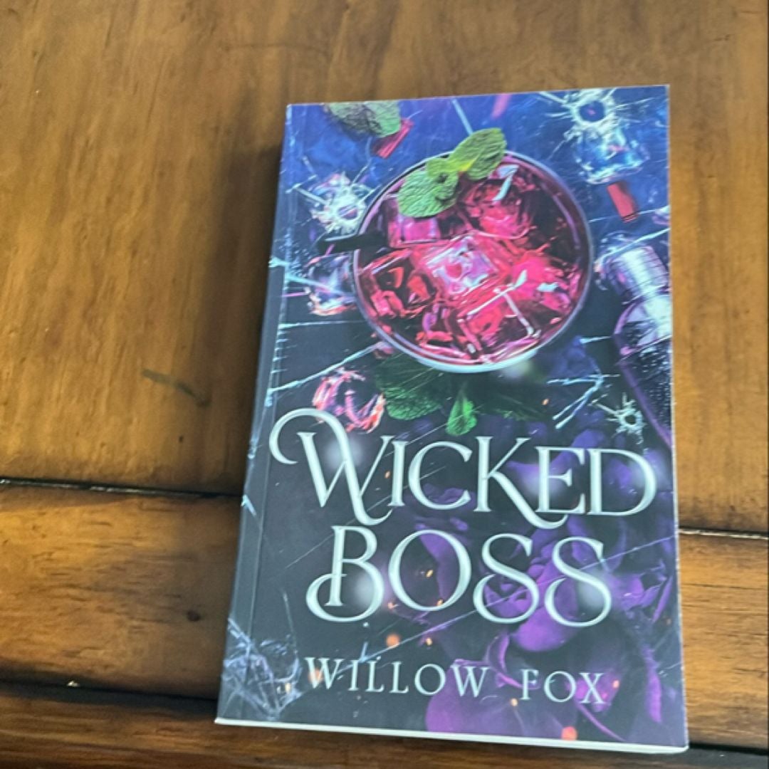 Wicked Boss by Willow Fox
