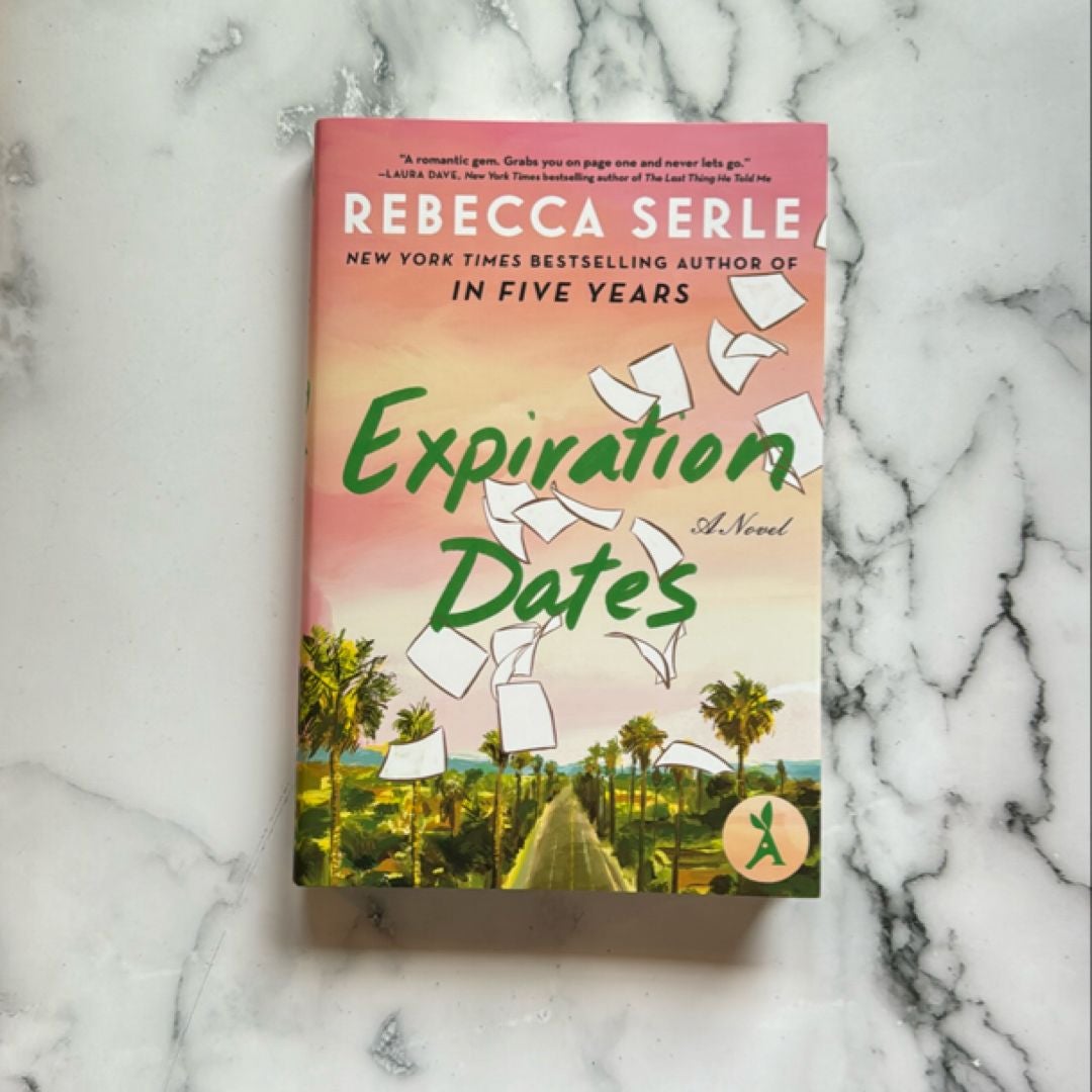 Expiration Dates by Rebecca Serle, Hardcover | Pangobooks