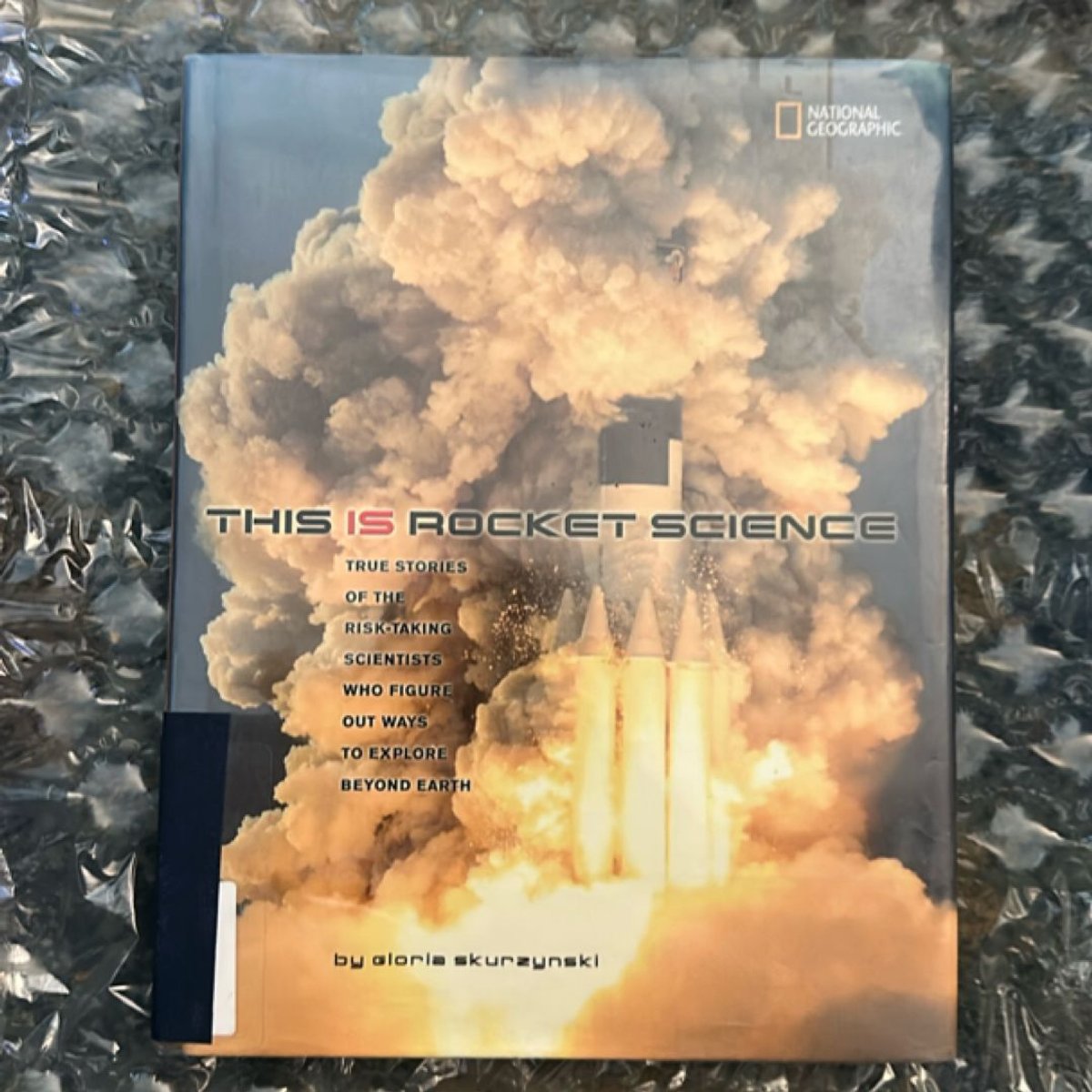 This Is Rocket Science by Gloria Skurzynski